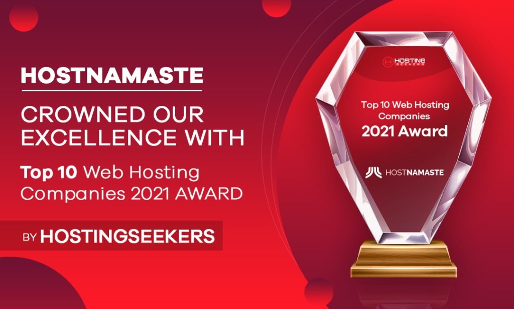 Hostnamaste Wins The Top 10 Web Hosting Companies 2021 Award By HostingSeekers